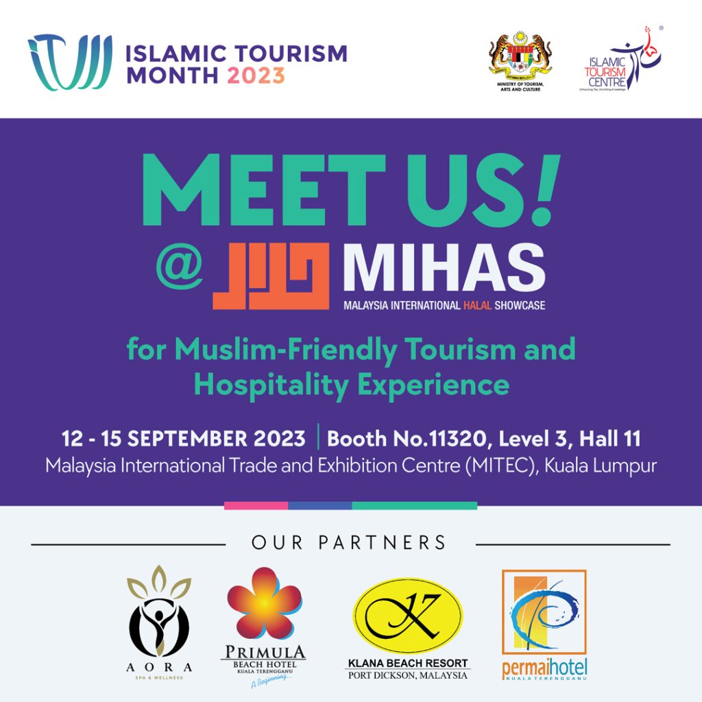 ISLAMIC TOURISM CENTRE’S PARTICIPATION IN MIHAS 2023 HIGHLIGHTS MUSLIM ...